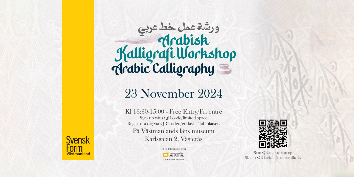 Arabic Calligraphy Workshop / Arabisk kalligrafi workshop ...